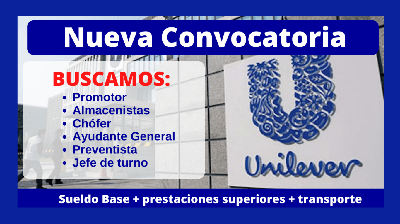 Postula a Unilever y sé Protagonista